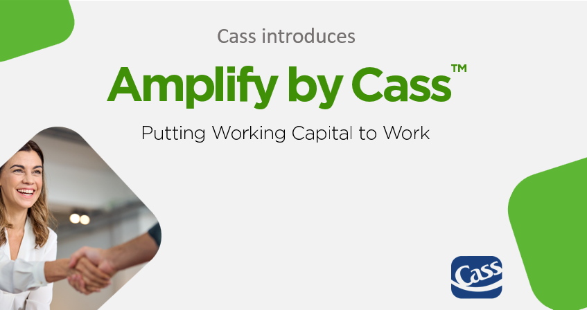 Cass Information Systems Launches Working Capital Solution for Shippers and Carriers